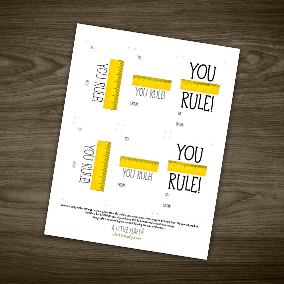 You Rule - Print At Home Gift Tags – A Little Leafy